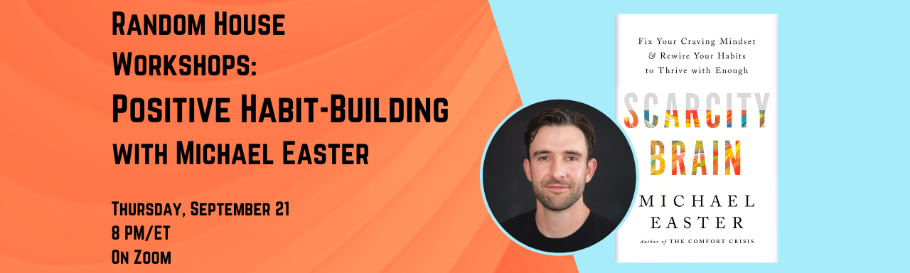 Random House Workshops: Positive Habit-Building with Michael Easter ...
